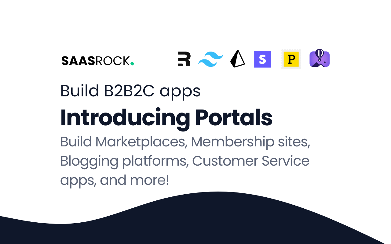 Build B2B2C SaaS Apps with Portals | SaasRock Documentation